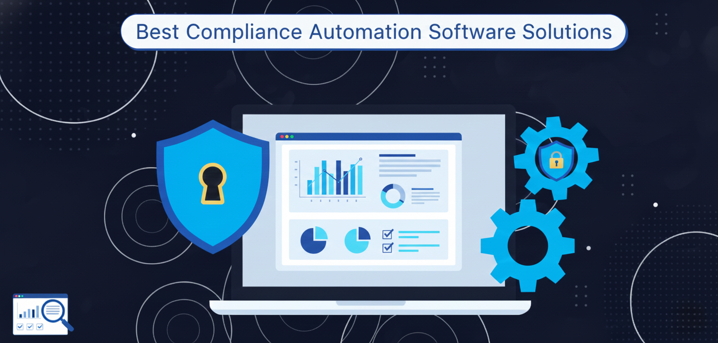 Best Compliance Automation Software: Top 12 Tools in 2026 - Cynomi