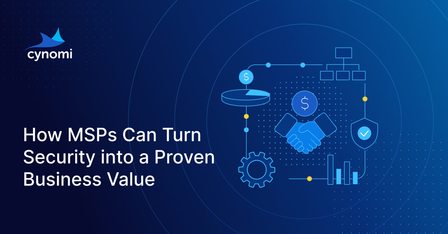 The MSPs Guide to Translating Security into a Proven Business Value ...